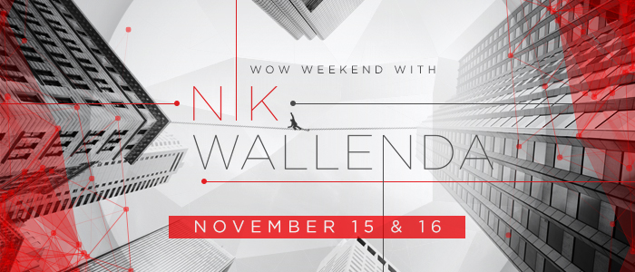 Wow Weekend: Nik Wallenda - Christ Community Church