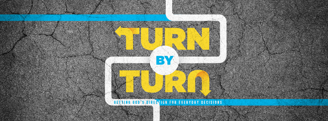 Turn By Turn: A Roadmap for Life (Jim Nicodem) - Christ Community Church