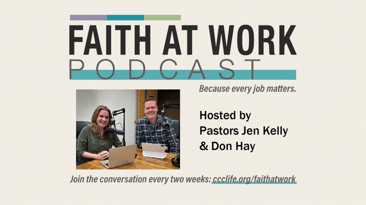 Faith at Work - Christ Community Church